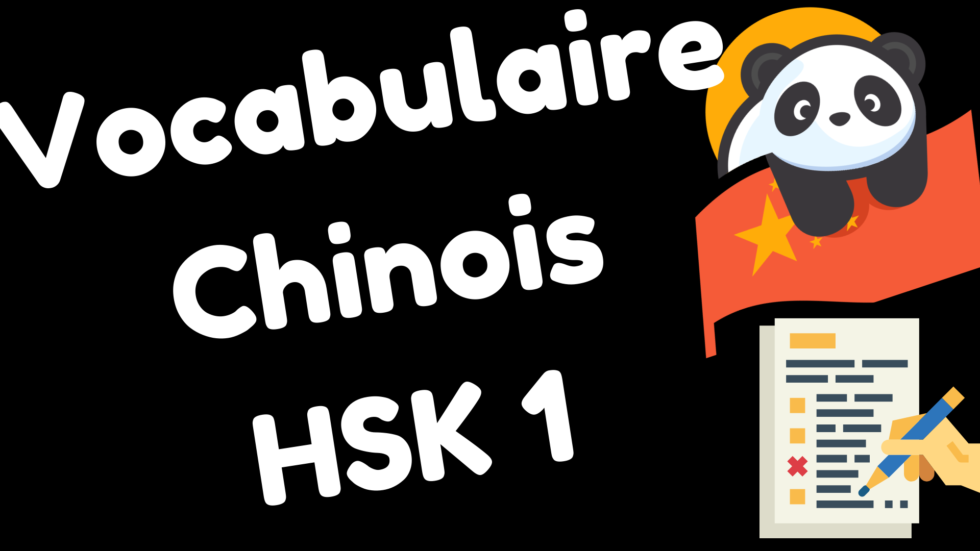 Cours de chinois débutant - Leçon de vocabulaire HSK 1 - Chinois Tips